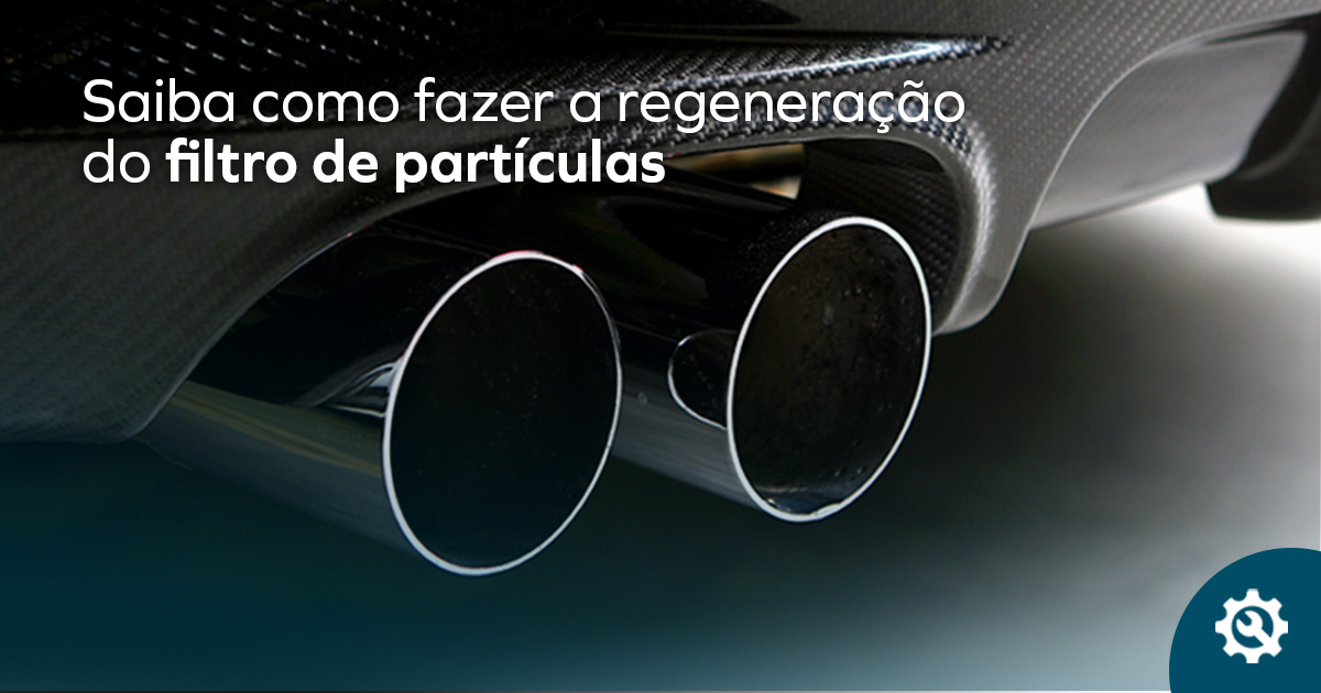 Regeneração do filtro de partículas - Grupo Auto-Industrial