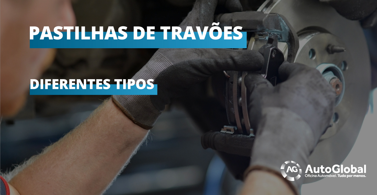 Saiba quais são os 4 diferentes tipos de pastilhas de travões - Grupo ...