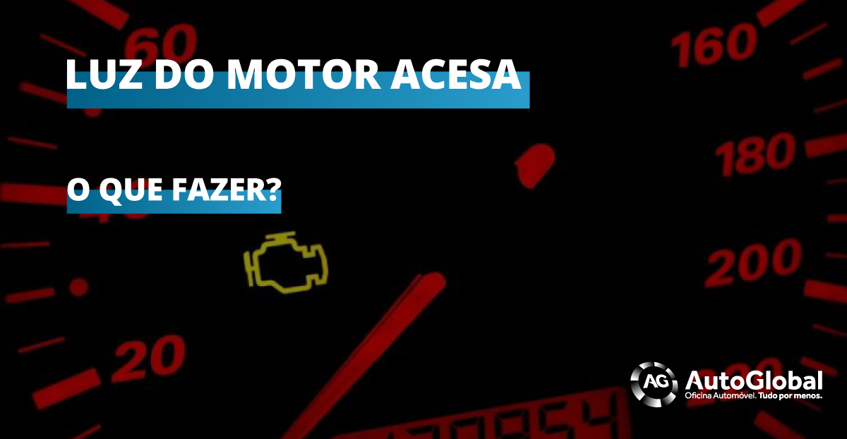 Luz do motor acesa: o que fazer? - Grupo Auto-Industrial
